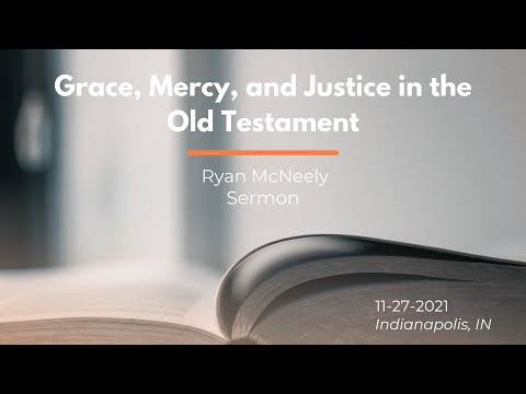 Grace, Mercy and Justice in the Old Testament | United Church of God