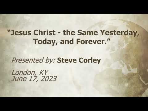 Jesus Christ - the Same Yesterday, Today, and Forever. | United Church ...