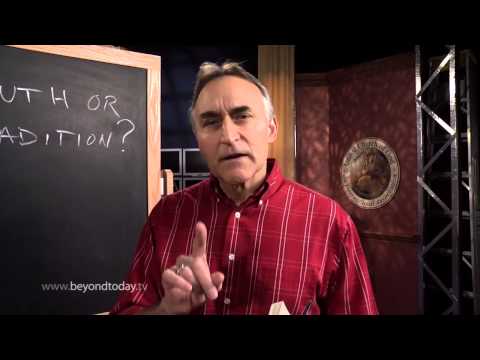 Truth or Tradition? | United Church of God