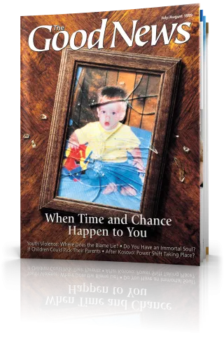 Good News Magazine: July - August 1999 | United Church of God