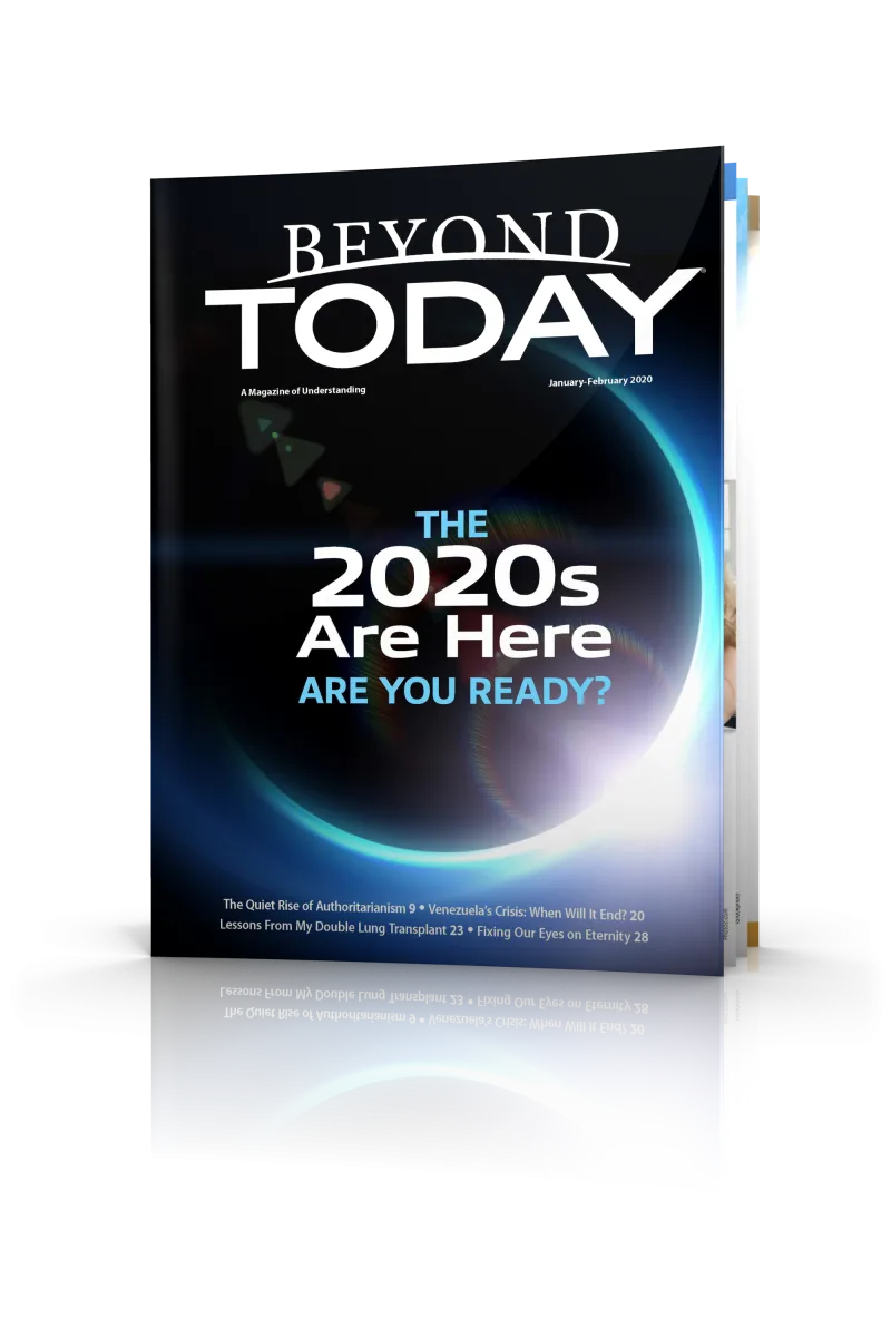 Beyond Today Magazine: January–February 2020 | United Church of God