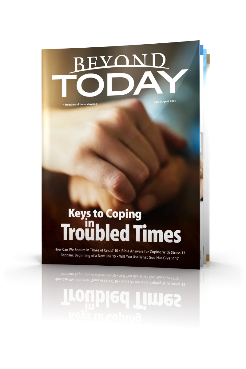 Beyond Today Magazine: July–August 2021 | United Church of God