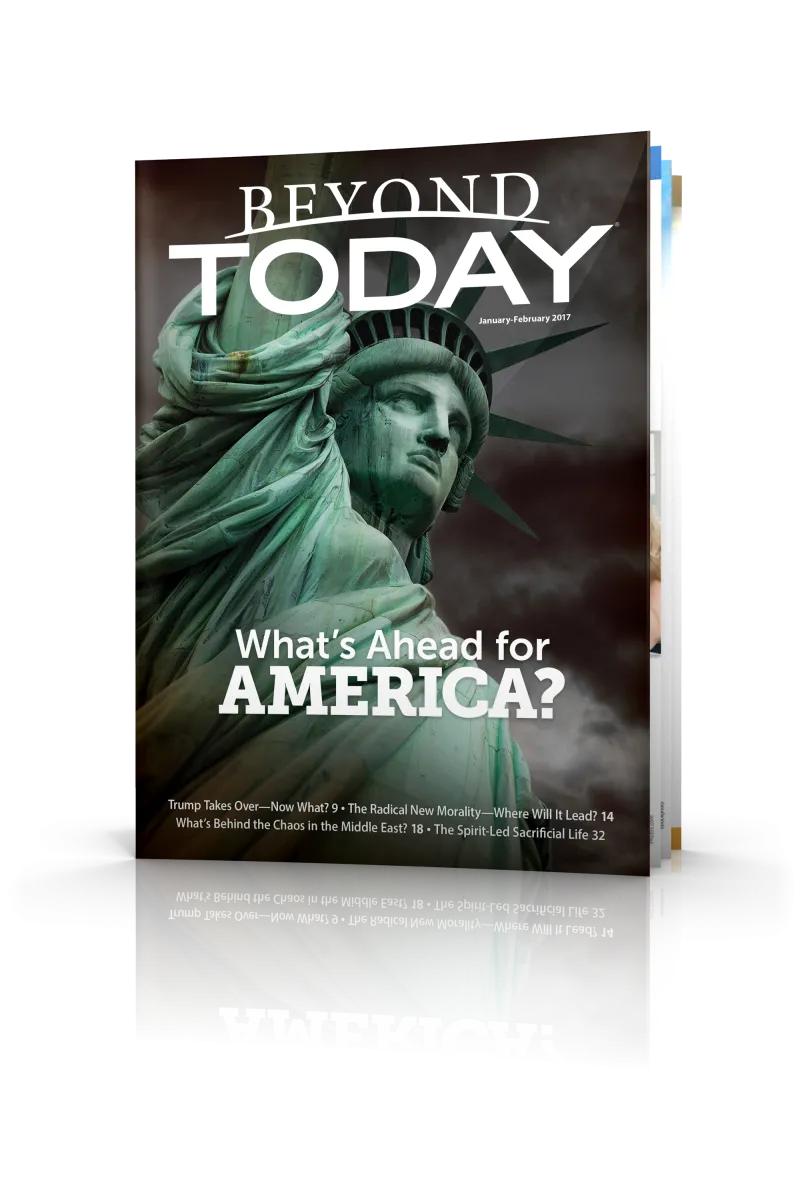 Beyond Today Magazine: January–February 2017 | United Church of God