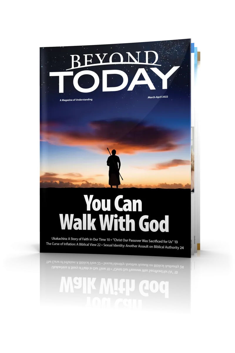 Beyond Today Magazine: March–April 2022 | United Church of God