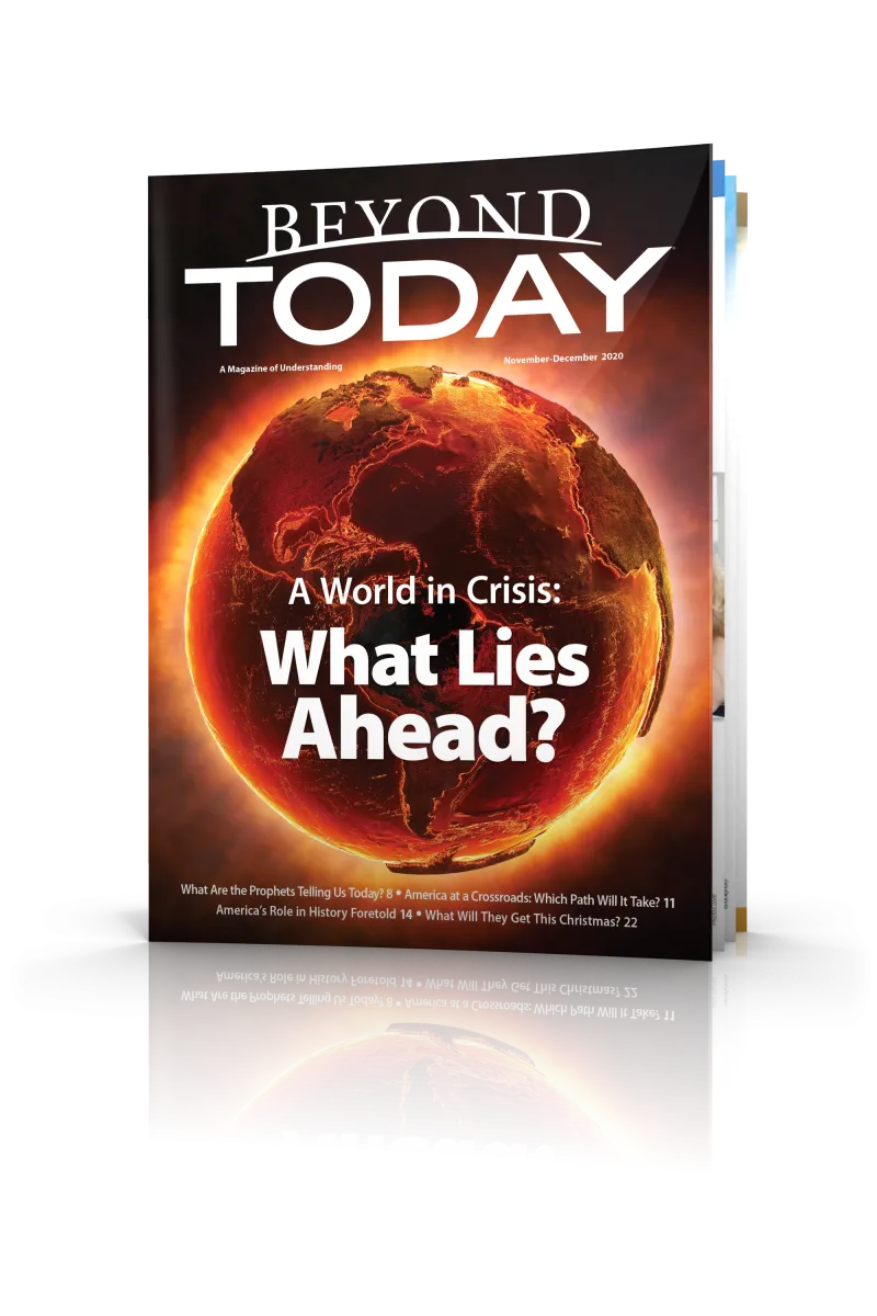 Beyond Today Magazine: November–December 2020 | United Church of God