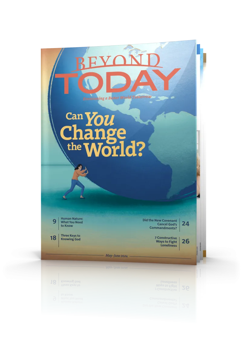 Beyond Today Magazine: May–June 2024 | United Church of God