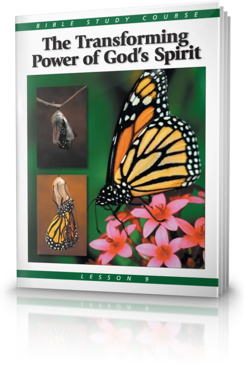 Bible Study Course Lesson 9: The Transforming Power of God's Spirit ...
