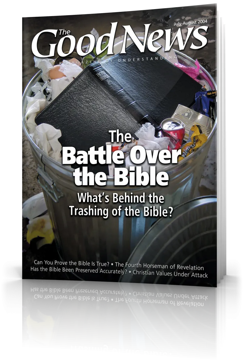 Good News Magazine: July - August 2004 | United Church of God