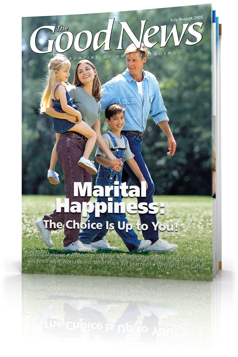 Good News Magazine: July - August 2005 | United Church of God