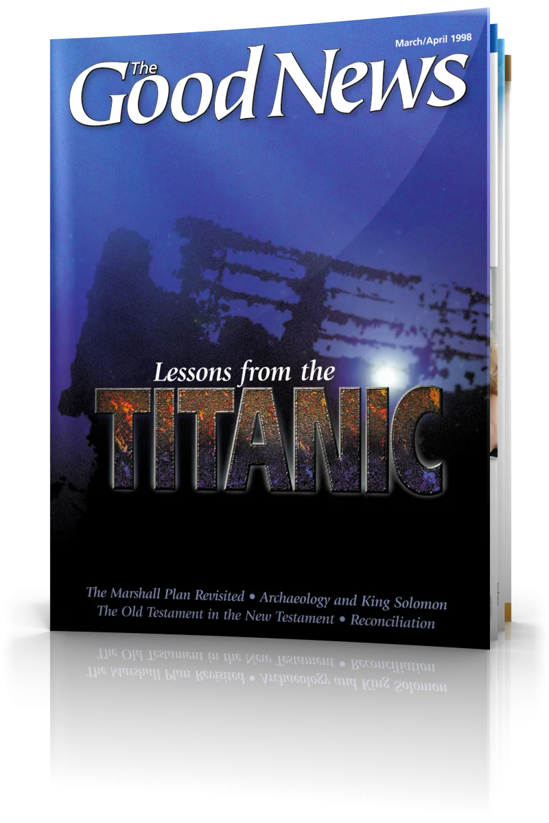 Good News Magazine: March - April 1998 | United Church of God