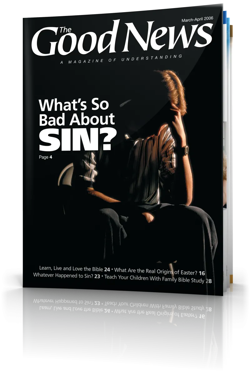 Good News Magazine: March - April 2006 | United Church of God