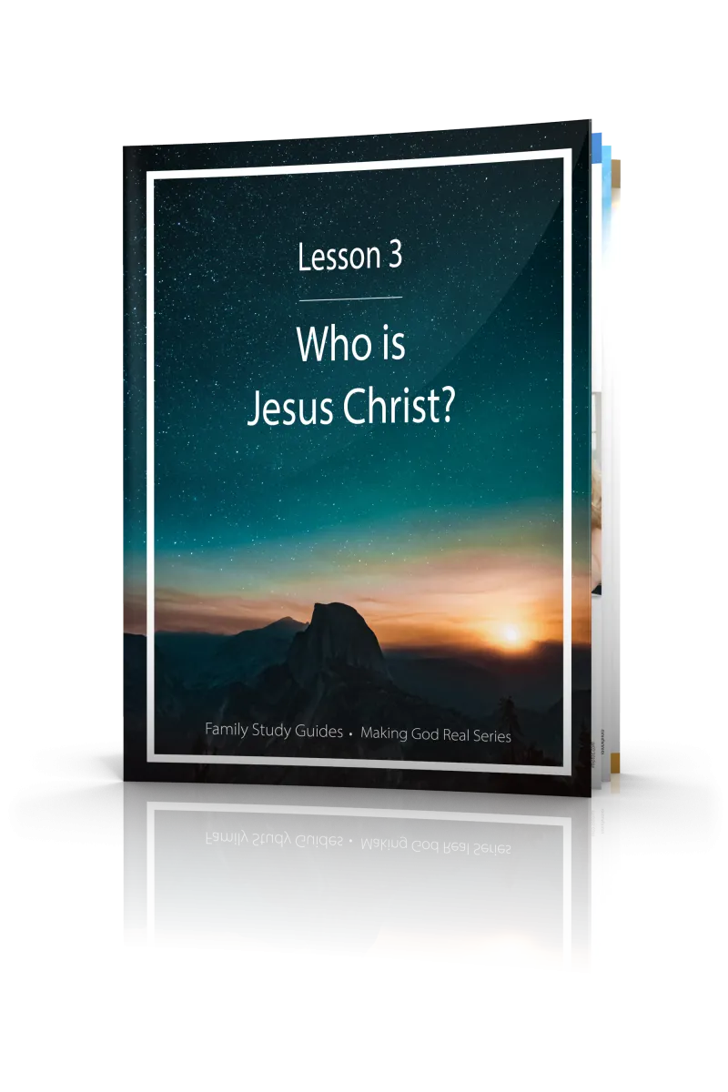 Making God Real: Lesson 3: Who Is Jesus Christ? | United Church of God