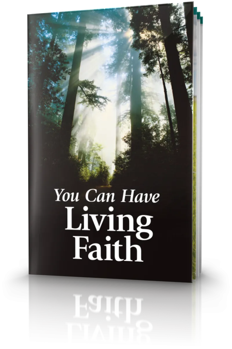 You Can Have Living Faith | United Church of God