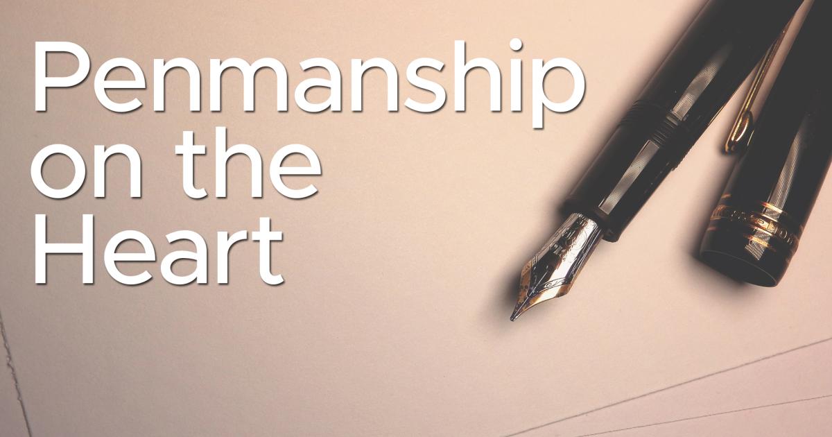 Penmanship on the Heart | United Church of God