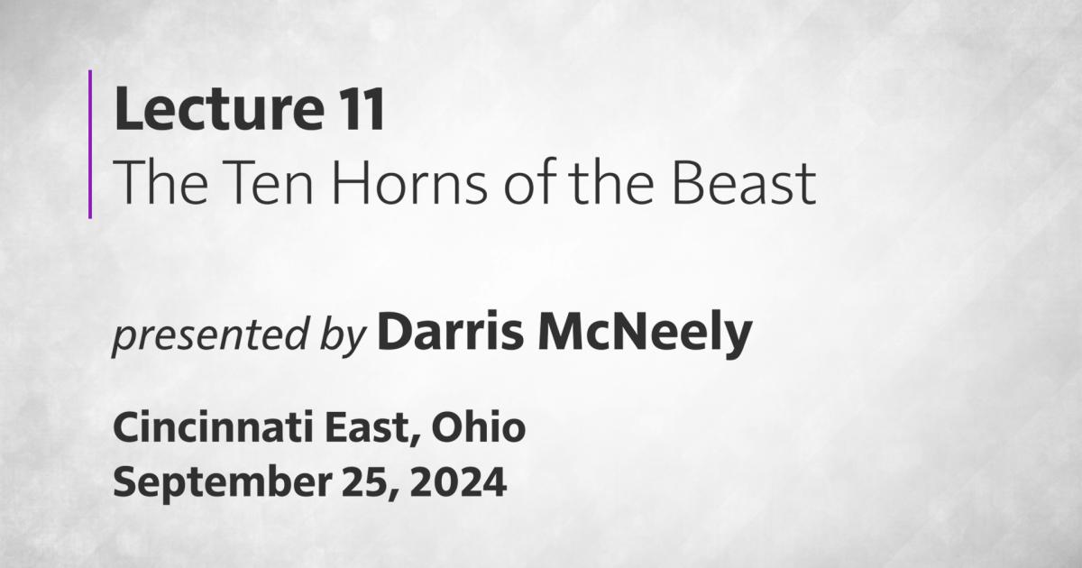 11: World News & Prophecy - The Ten Horns of the Beast | United Church ...