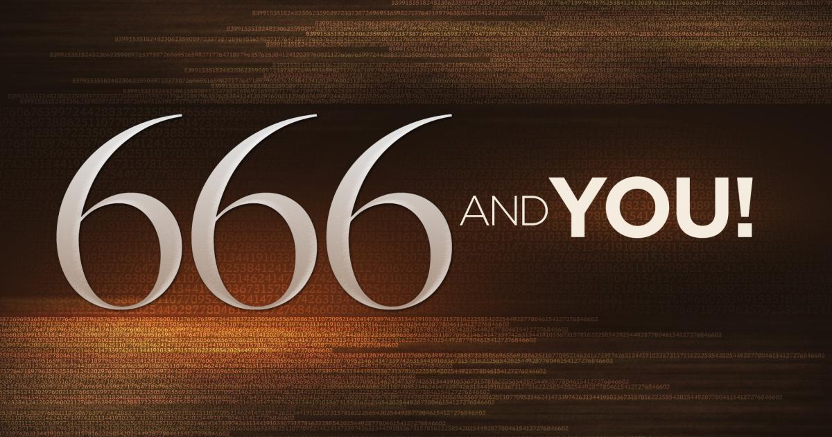 What Does 666, the Number of the Beast, Mean? | United Church of God