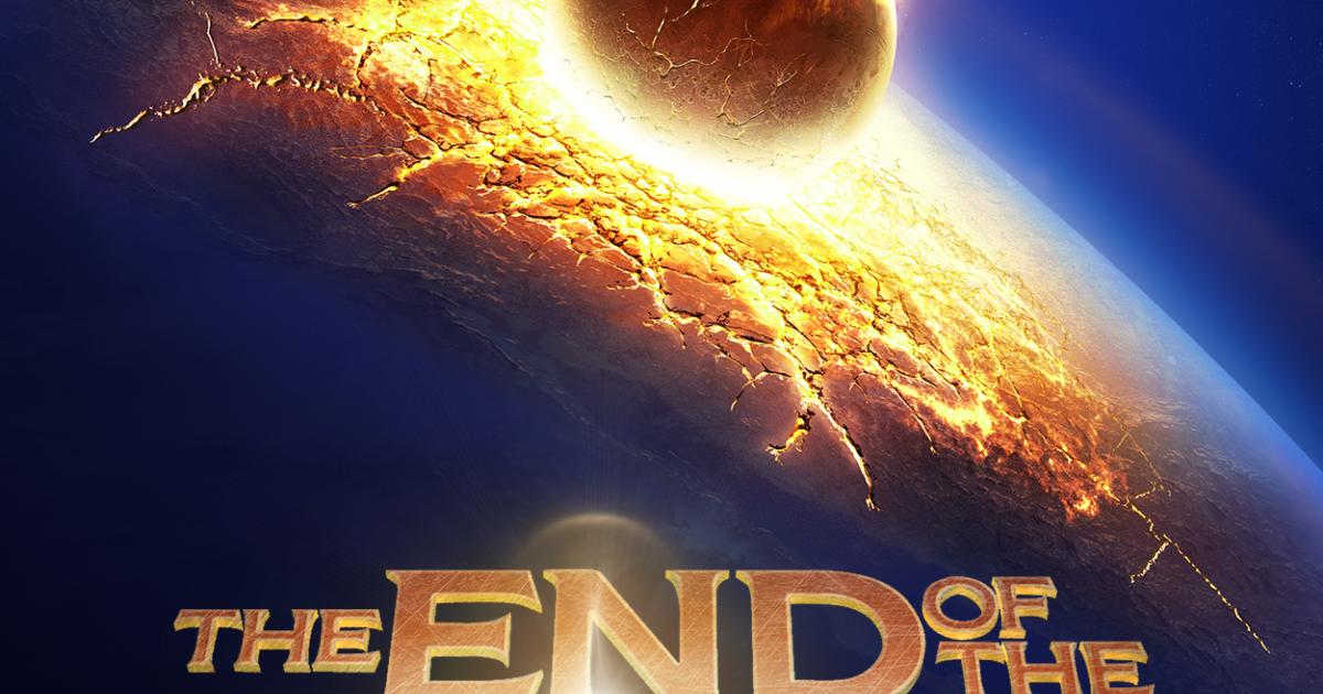 The End of the World: Will It Really Happen? Should You Be Worried ...