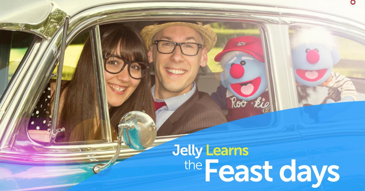 Jelly Learns the Feast Days | United Church of God