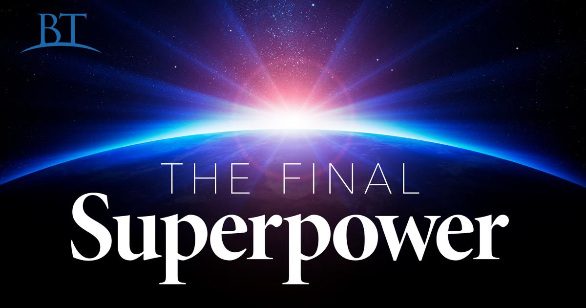 The Final Superpower | United Church of God
