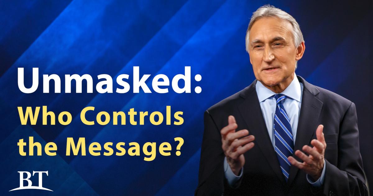 Unmasked: Who Controls the Message? - Part 3 | United Church of God
