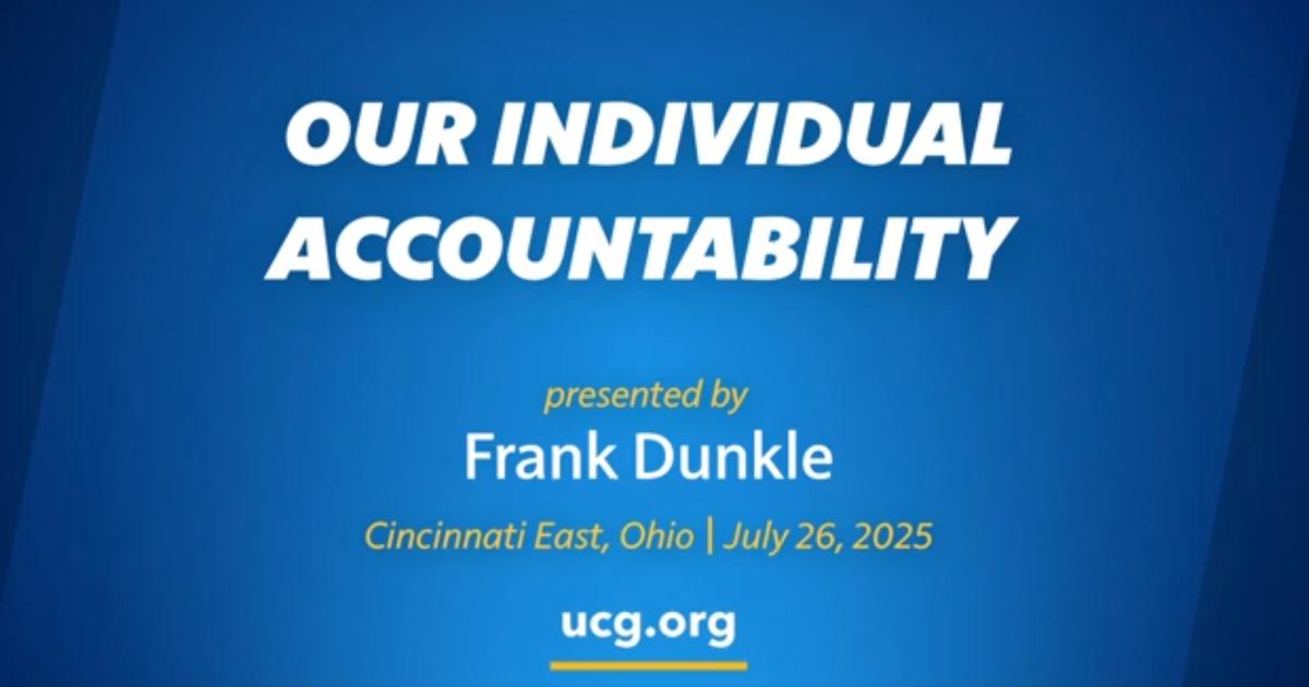 Our Individual Accountability | United Church of God