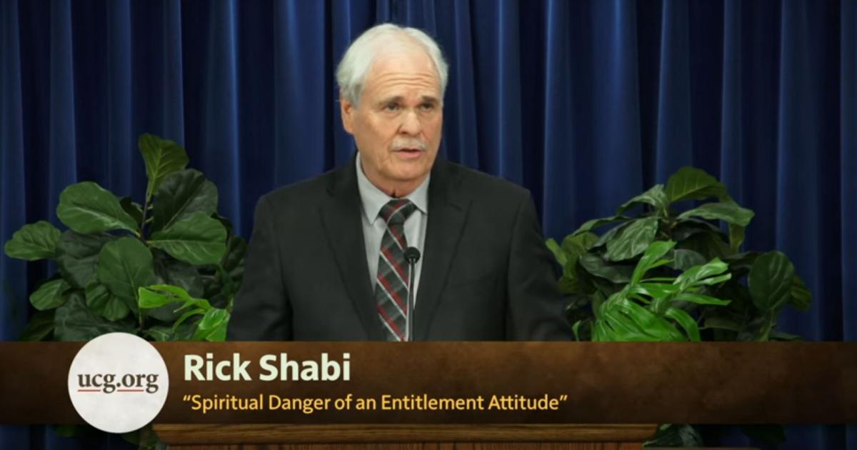 Spiritual Danger of an Entitlement Attitude | United Church of God